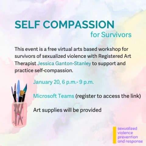 Self Compassion for Survivors: Arts based workshop – TRU Newsroom