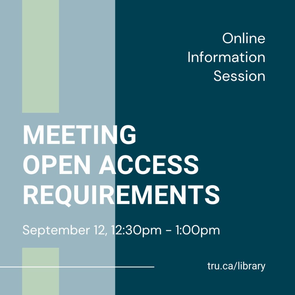 Meeting Open Access requirements – TRU Newsroom Meeting Open Access requirements – TRU Newsroom