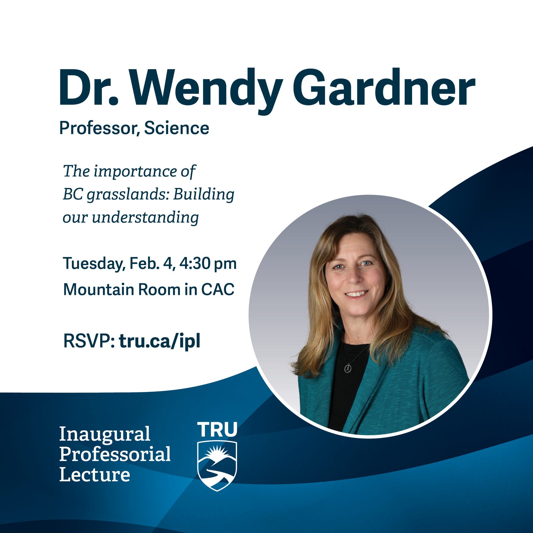 Inaugural Professorial Lecture: The Importance of B.C. Grasslands – TRU ...
