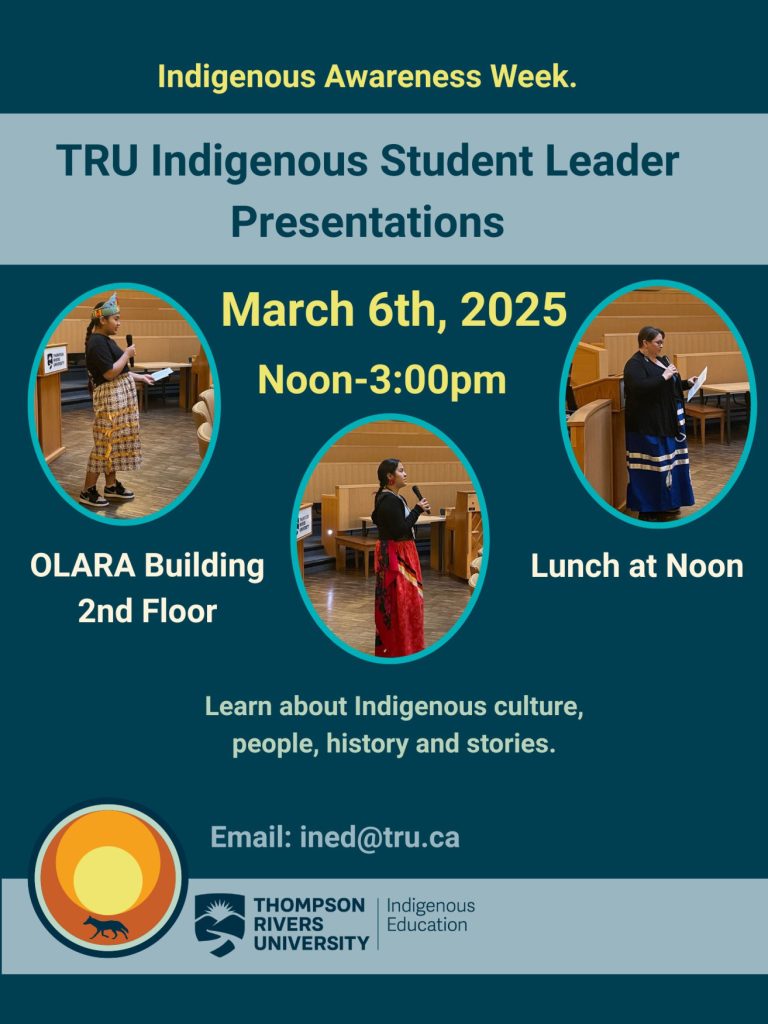 TRU Indigenous Student Leader Presentations – Indigenous Awareness Week ...